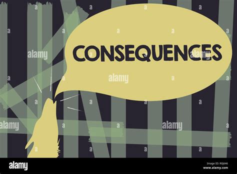 Writing Note Showing Consequences Business Photo Showcasing Effect Result Or Outcome Of