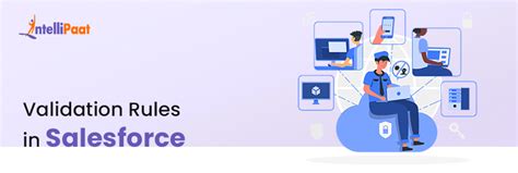 Validation Rules In Salesforce Its Types And Functions
