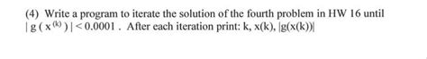 solved 4 write a program to iterate the solution of the