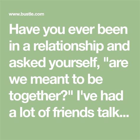8 Signs You Just Weren T Meant To Be Together Meant To Be Together