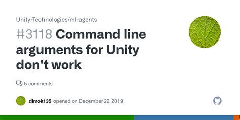 Command Line Arguments For Unity Dont Work · Issue 3118 · Unity Technologiesml Agents · Github