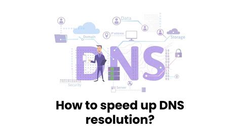 How To Speed Up DNS Resolution