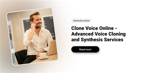 clone voice online advanced voice cloning and synthesis services