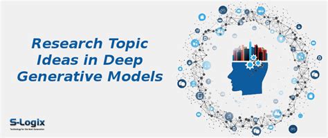 Deep Generative Models S Logix