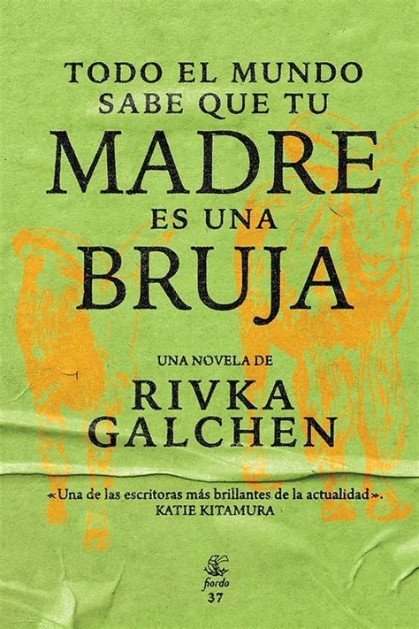 TODO EL MUNDO SABE QUE TU MADRE ES UNA BRUJA Escaramuza Libros y café