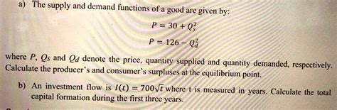 SOLVED A The Supply And Demand Functions Of A Good Are Given By P Q P Qz Where