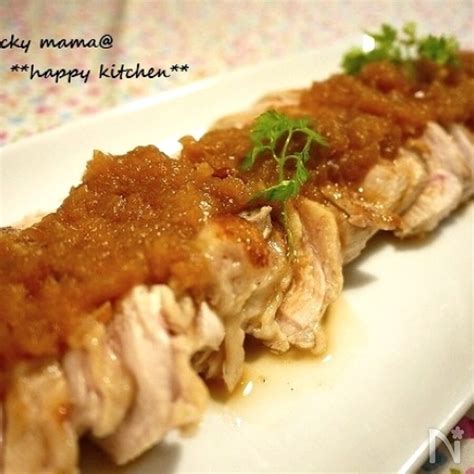 鶏むね肉で柔らか♪さっぱり玉ねぎソースの蒸し鶏 By 奥田和美（たっきーママ） レシピサイト Nadia ナディア プロの料理家の
