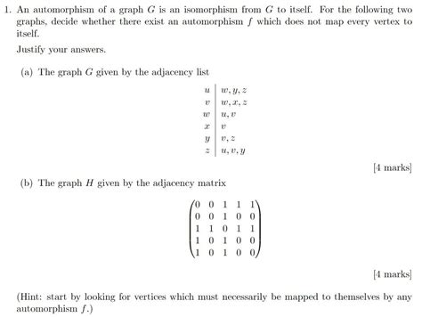 Solved 1 An Automorphism Of A Graph G Is An Isomorphism