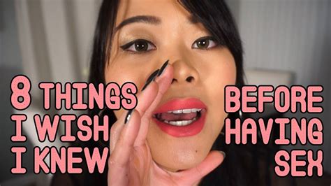 8 Things I Wish I Knew Before Having Sex Youtube
