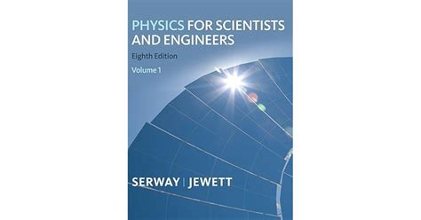 Physics For Scientists And Engineers Volume 1 By Raymond A Serway