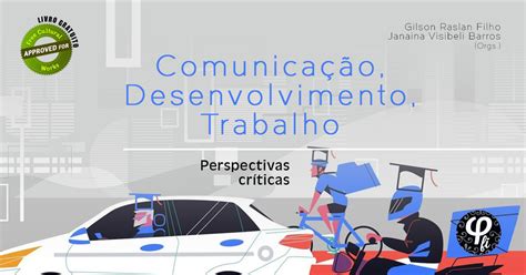 Comunicação desenvolvimento trabalho perspectivas críticas