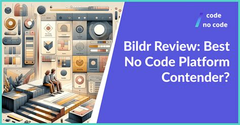 Bildr Review Best No Code Platform Contender