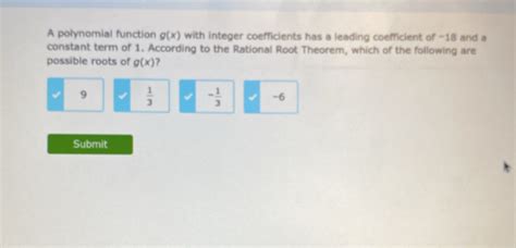 Solved A Polynomial Function Gx With Integer Coefficients Has A