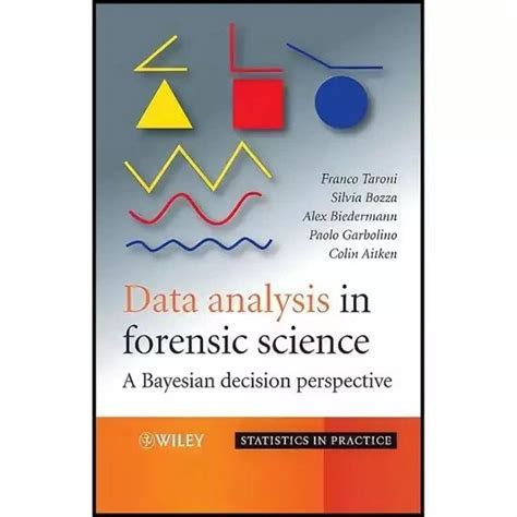 خرید و قیمت کتاب Data Analysis In Forensic Science اثر جمعی از نویسندگان انتشارات تازه ها ترب