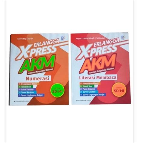 ERLANGGA X PRESS EXPRESS AKM NUMERASI LITERASI UNTUK SD MI ERLANGGA