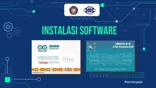 INSTALASI ARDUINO IDE Pptx