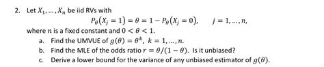 Solved 2 Let X1xn Be Iid Rvs With