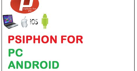 Download Psiphon 4 For Windows Lasopaltd