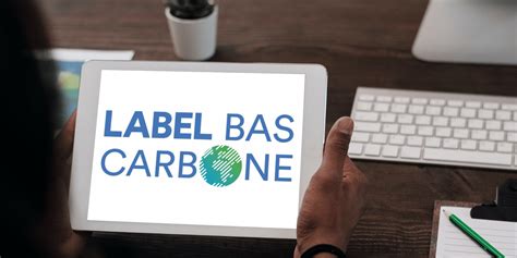 Label Bas Carbone Pour Qui Pourquoi Comment L Obtenir Alterna