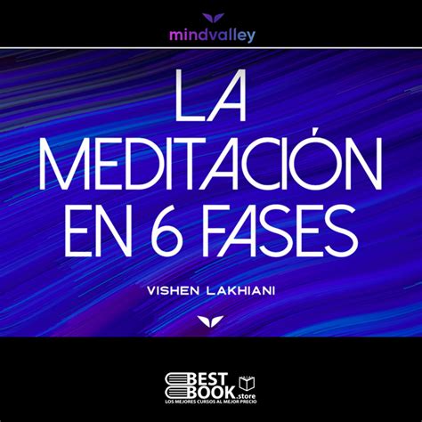 Curso La Meditación En 6 Fases Vishen Lakhiani