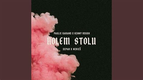 Kolem Stolu Feat Separ Nerie Youtube Music