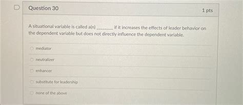 Solved Question 301 ﻿ptsa Situational Variable Is Called