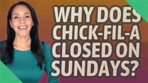 Why Does Chick Fil A Closed On Sundays Youtube