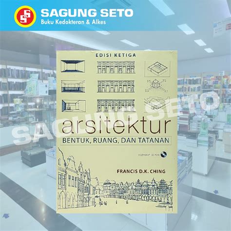 Jual BUKU ARSITEKTUR BENTUK RUANG DAN TATANAN EDISI 3 FRANCIS ERLANGGA Shopee Indonesia