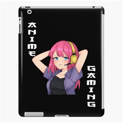 Anime Gaming Cute Anime Girl Ipad Case And Skin By Chriizzgoku Redbubble