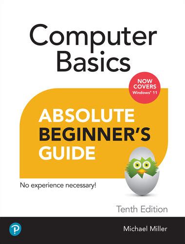 Absolute Beginners Guide Computer Basics Windows 11 Edition 10th Edition Michael Miller