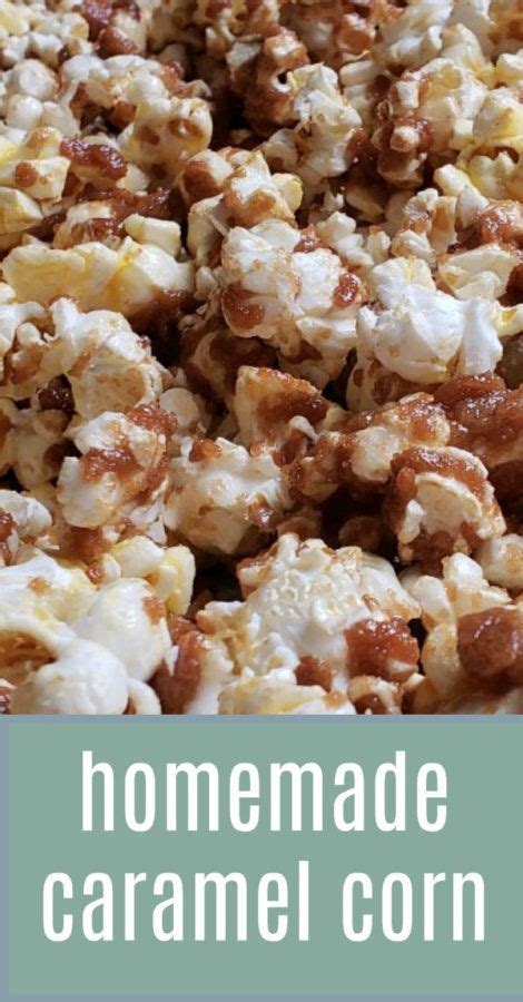 Homemade Caramel Corn Recipe Homemade Caramel Corn Homemade