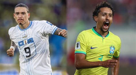 ¿dónde Ver Uruguay Vs Brasil En Vivo Horarios Y Canales De Transmisión