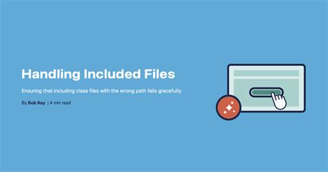 Handling Included Files