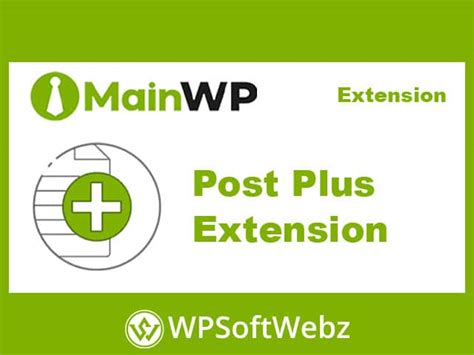 MainWP Post Plus Extension Latest Version