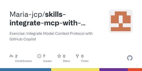 Github Maria Jcpskills Integrate Mcp With Copilot Fiap Exercise