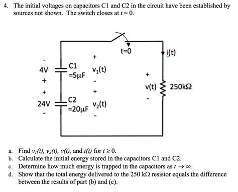 Solved The Initial Voltages On Capacitors C1 And C2 In The