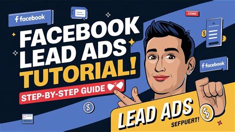 Facebook Lead Ads Full Tutorial For Beginners | Facebook Lead Ads: Step ...