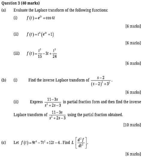 Solved Question 3 40 Marks A Evaluate The Laplace Transform Of The