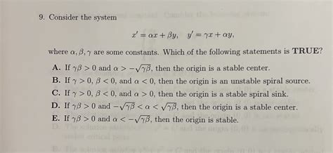 Solved Consider The Systemxαxβyyγxαywhere αβγ ﻿are