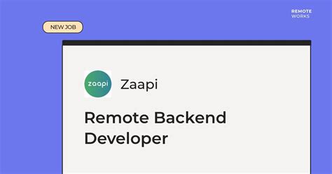 Remote Works On Linkedin Remote Backend Developer Zaapi
