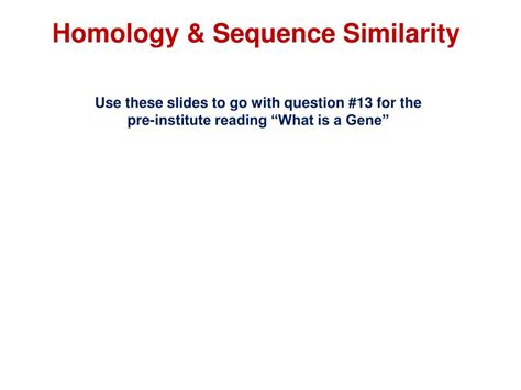 ppt homology and sequence similarity powerpoint presentation free