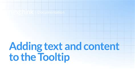 Adding Text And Content To The Tooltip Nexthink Adopt