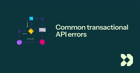 common transactional api errors docs
