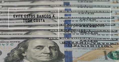 Los 10 Peores Bancos De Estados Unidos Facgo Sac