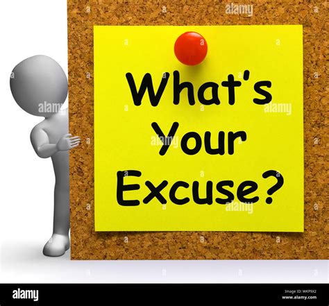 Excuses Whats Yours