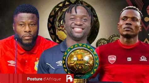 Caf Awards Ballon d or Chancel Mbemba et Fiston Kalala parmi les nominés Posture d