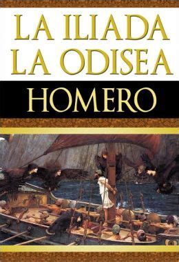 La Iliada Y La Odisea By Homero 2940013249547 NOOK Book EBook