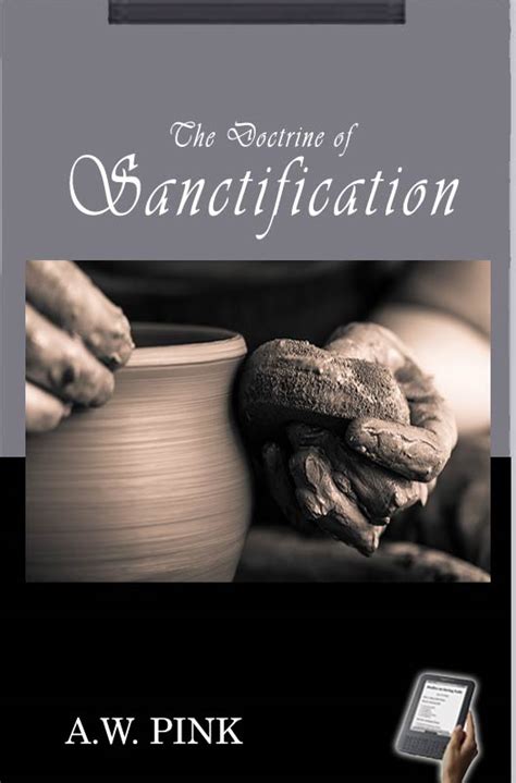 The Doctrine Of Sanctification EBook Monergism