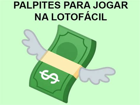 Palpites para Jogar na Loto Fácil Concurso