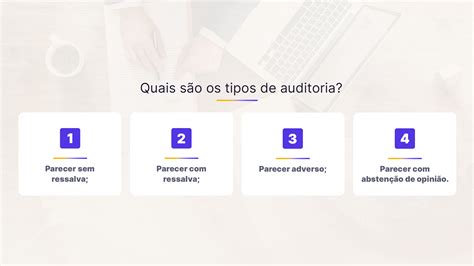 Conheça os 4 tipos de parecer de auditoria Exemplos